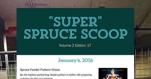 "Super" Spruce Scoop | Smore Newsletters