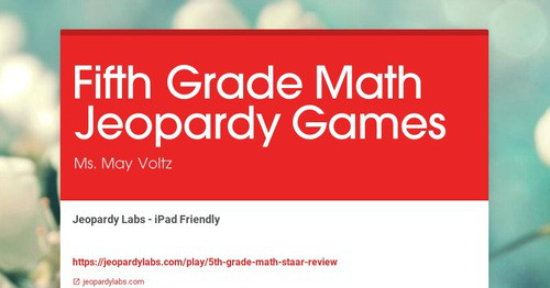 Fifth Grade Math Jeopardy Games | Smore Newsletters