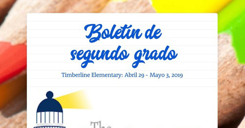 Boletín de segundo grado | Smore Newsletters