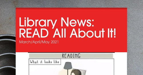 Library News: READ All About It! | Smore Newsletters