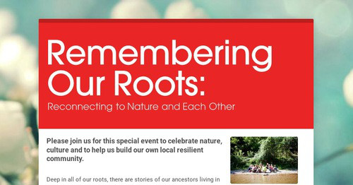 Remembering Our Roots: | Smore Newsletters