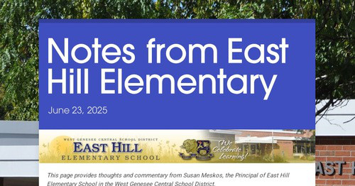 Notes from East Hill Elementary | Smore Newsletters for Education