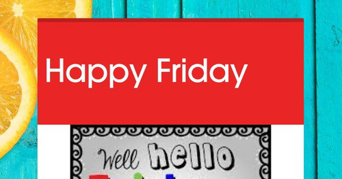 Happy Friday | Smore Newsletters