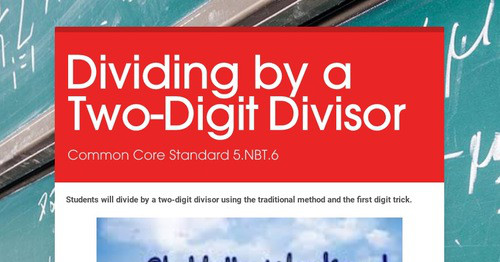 Dividing by a Two-Digit Divisor | Smore Newsletters