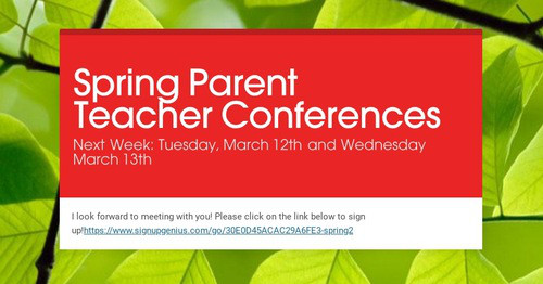 Spring Parent Teacher Conferences | Smore Newsletters for Education