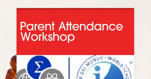 Parent Attendance Workshop | Smore Newsletters for Education