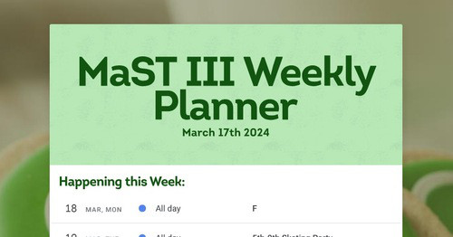 MaST III Weekly Planner | Smore Newsletters