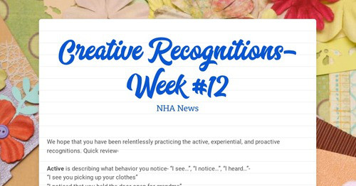 Creative Recognitions- Week #12 | Smore Newsletters