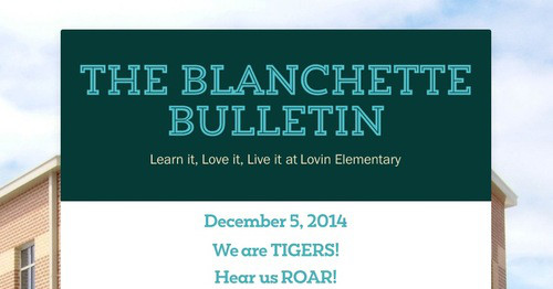 The Blanchette Bulletin | Smore Newsletters