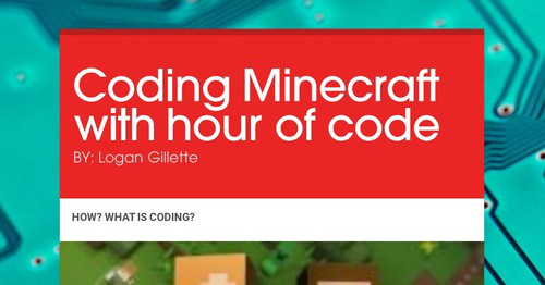 Coding Minecraft with hour of code | Smore Newsletters