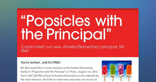 “Popsicles with the Principal” | Smore Newsletters
