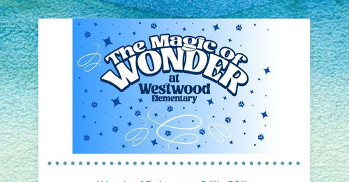 The Magic of Wonder! | Smore Newsletters