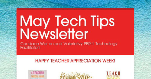 May Tech Tips Newsletter | Smore Newsletters for Education