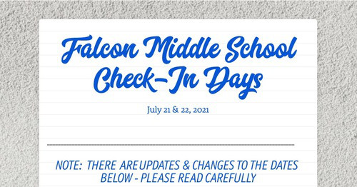 Falcon Middle School Check-In Days