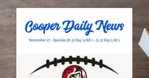 Cooper Daily News | Smore Newsletters for Education