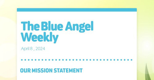 The Blue Angel Weekly | Smore Newsletters for Education