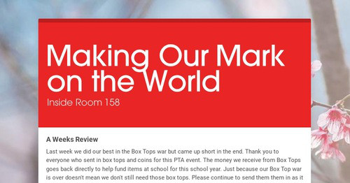 Making Our Mark on the World | Smore Newsletters for Education