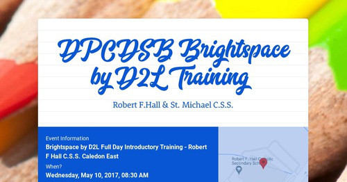 DPCDSB Brightspace by D2L Training | Smore Newsletters
