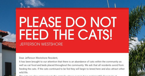 PLEASE DO NOT FEED THE CATS! | Smore Newsletters