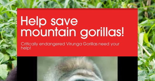 Help save mountain gorillas! | Smore Newsletters