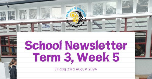 School Newsletter Term 3, Week 5