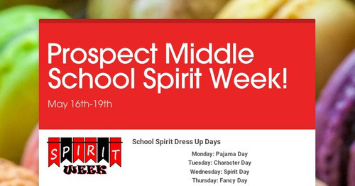 Prospect Middle School Spirit Week! | Smore Newsletters