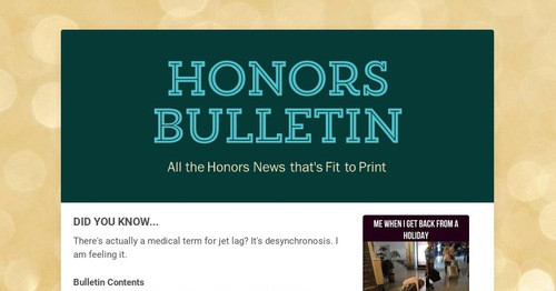 Honors Bulletin | Smore Newsletters for Education