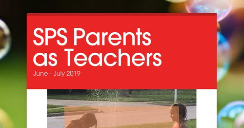 SPS Parents as Teachers | Smore Newsletters