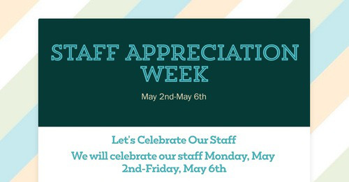 Staff Appreciation Week | Smore Newsletters