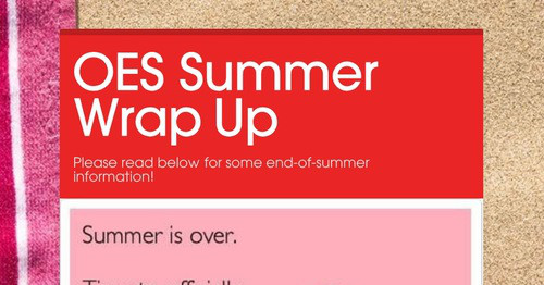 OES Summer Wrap Up | Smore Newsletters