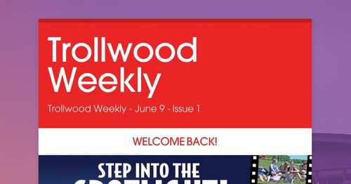Trollwood Weekly | Smore Newsletters