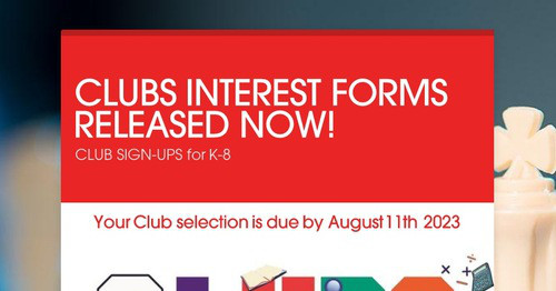 CLUBS INTEREST FORMS RELEASED NOW! | Smore Newsletters for Education