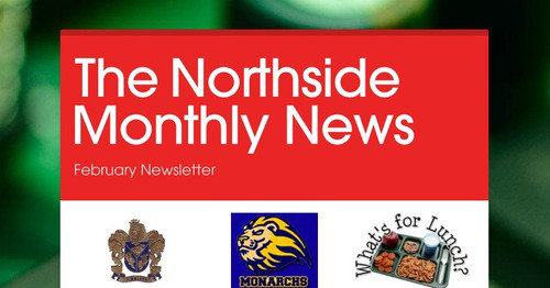 The Northside Monthly News | Smore Newsletters