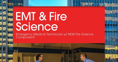 EMT & Fire Science | Smore Newsletters for Education