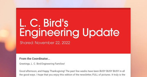 L. C. Bird's Engineering Update | Smore Newsletters for Education