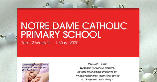 NOTRE DAME CATHOLIC PRIMARY SCHOOL | Smore Newsletters
