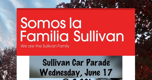Somos la Familia Sullivan | Smore Newsletters for Education
