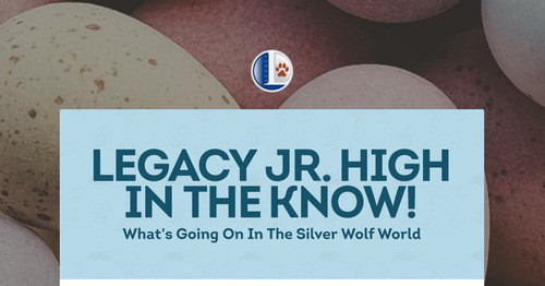 LEGACY JR. HIGH IN THE KNOW!