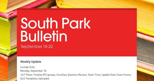 South Park Bulletin | Smore Newsletters for Education