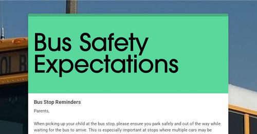 Bus Safety Information | Smore Newsletters for Education
