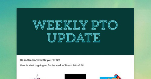 Weekly PTO Update | Smore Newsletters