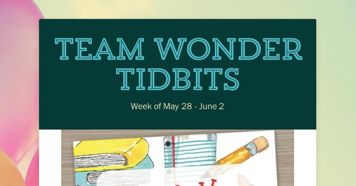Team Wonder Tidbits | Smore Newsletters