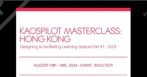 KAOSPILOT MASTERCLASS: HONG KONG