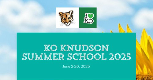 KO Knudson Summer School 2025 | Smore Newsletters for Education