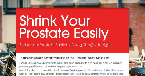 Shrink Your Prostate Easily | Smore Newsletters