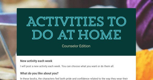 Activities to do at home | Smore Newsletters for Education