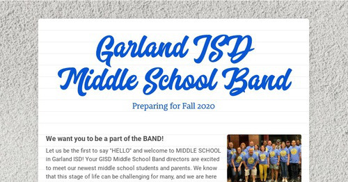 Garland ISD Middle School Band | Smore Newsletters