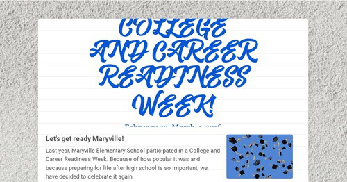 COLLEGE AND CAREER READINESS WEEK! | Smore Newsletters