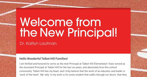 Welcome from the New Principal! | Smore Newsletters for Education