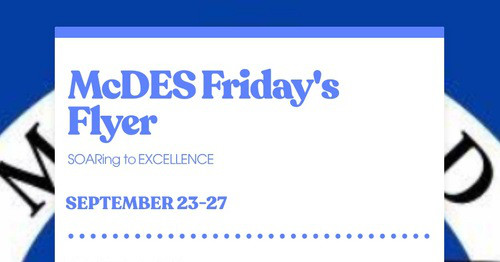 McDES Friday's Flyer | Smore Newsletters for Education